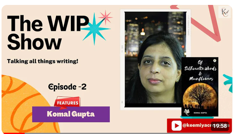 The WIP Show | S1E2 | Featuring Komal Gupta- Keemiya Creatives - Komal ...